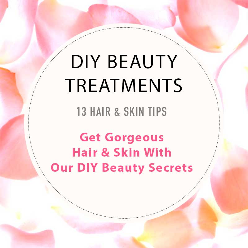 DIY Beauty Treatments - Home Made Skin Care Recipes and Skin Care How To's