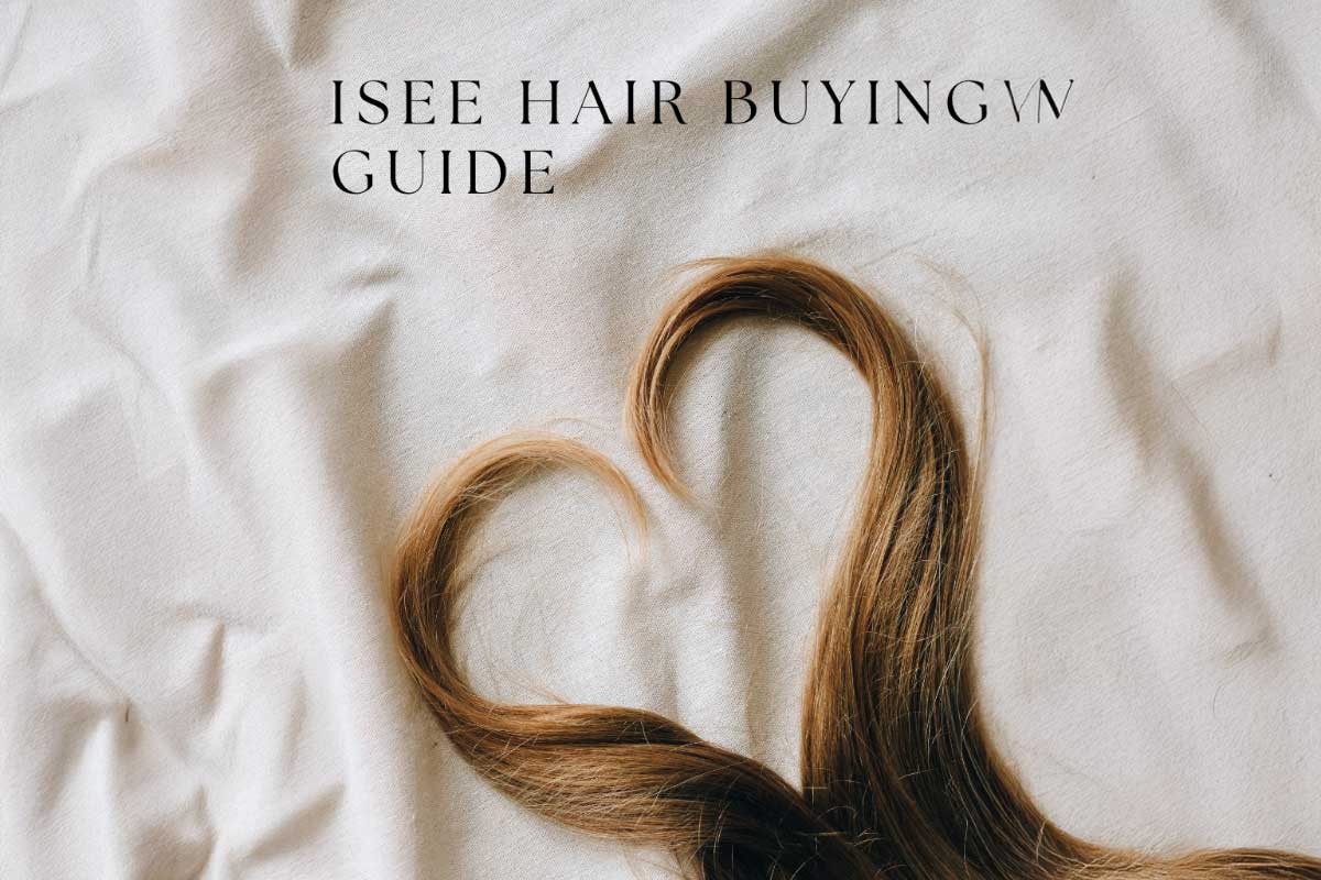 Isee Hair Buying Guide: What to Know Before You Shop