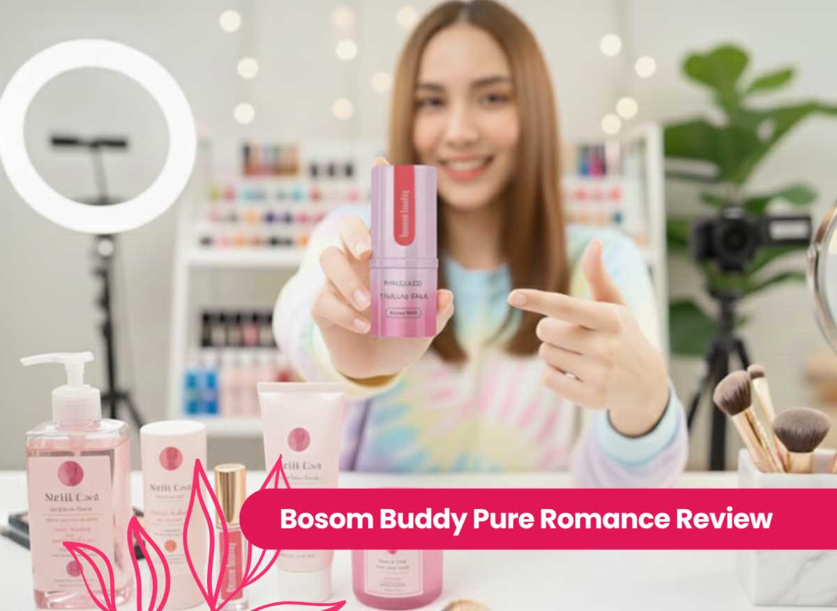Bosom Buddy Pure Romance Reviews, Real World Guide